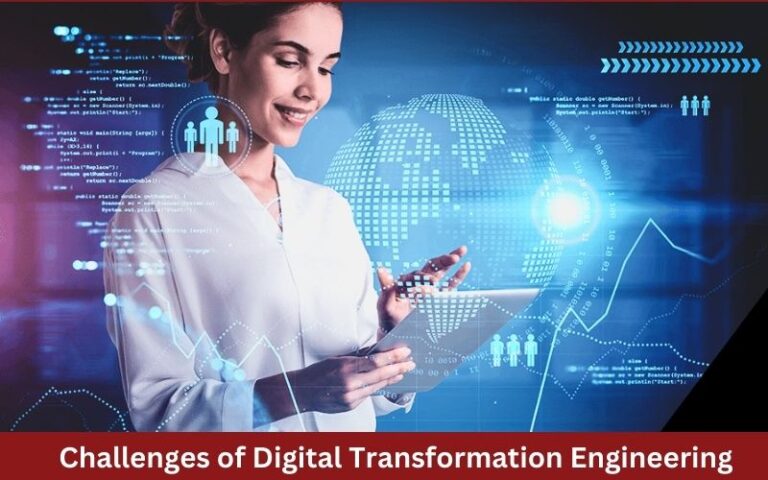 Challenges Of Digital Transformation Engineering